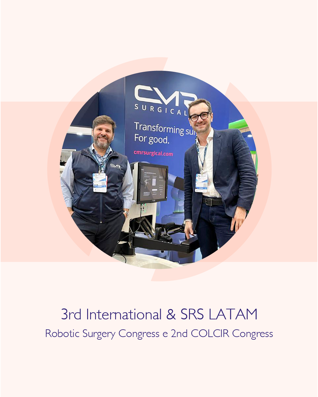 3rd International & SRS LATAM Robotic Surgery Congress e 2nd COLCIR ...